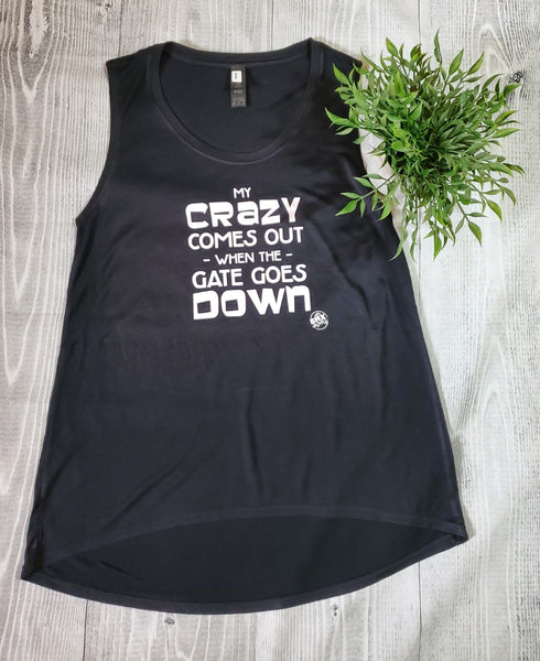 My Crazy Comes Out When the Gate Goes Down Flowy Tank – BMX Moms
